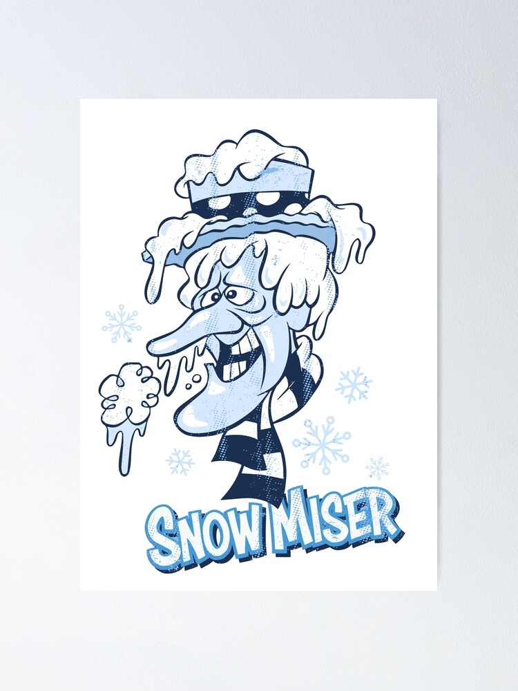 "Snow Miser" Poster by rawddesign | Redbubble