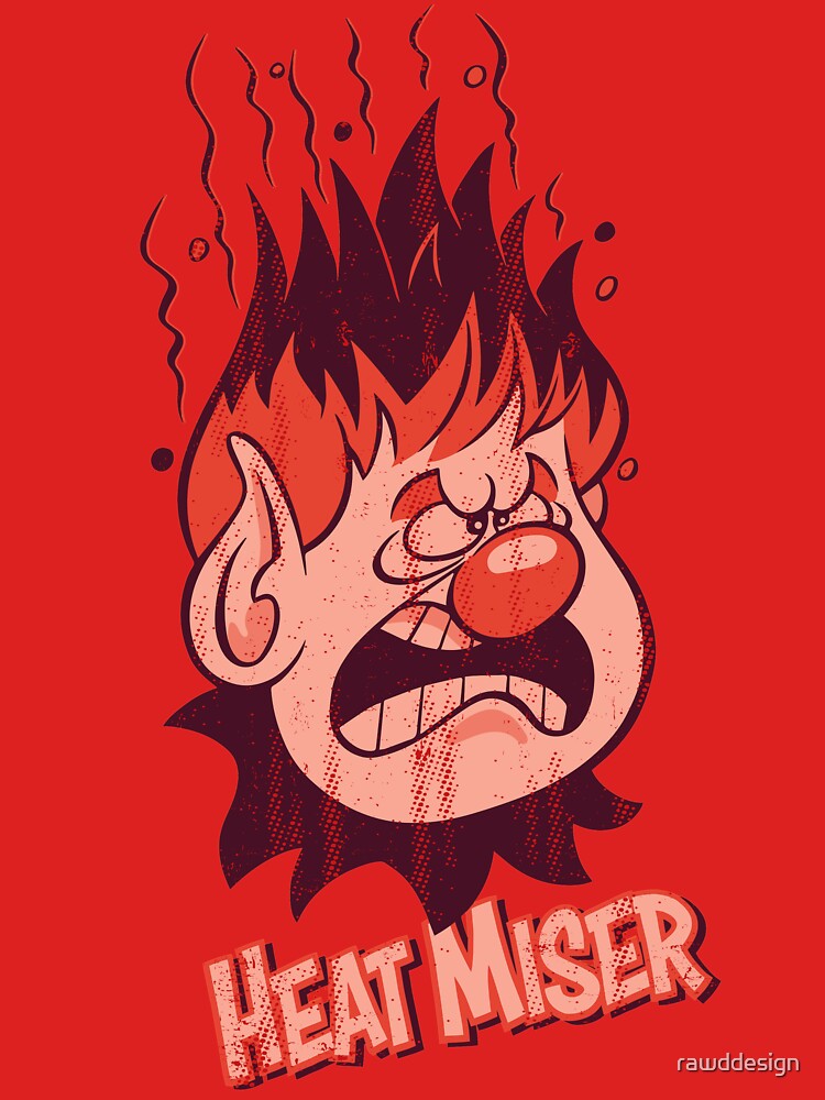 "Heat Miser" T-shirt for Sale by rawddesign | Redbubble | heat t-shirts ...