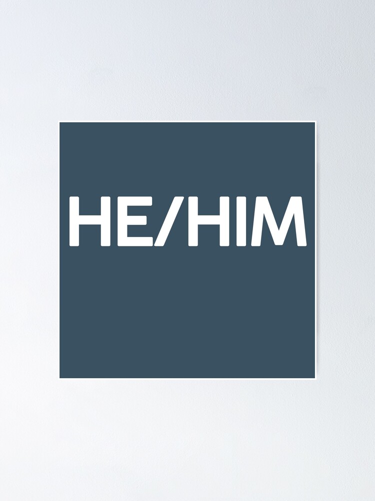 "LGBT Label - He/Him" Poster for Sale by zanecweber | Redbubble