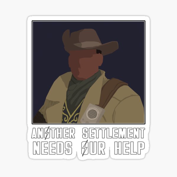 Preston Garvey Another Settlement Needs Your Help Fallout 4 Sticker