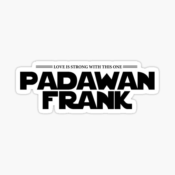 "Padawan Frank" Sticker for Sale by Urosek | Redbubble