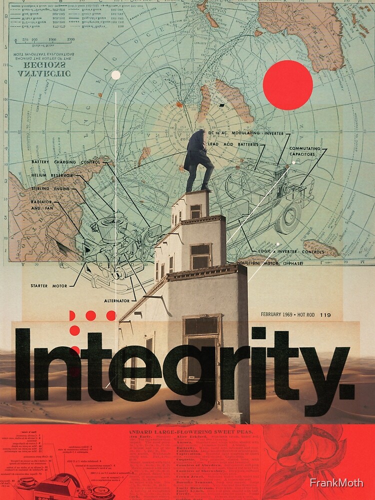 "Integrity" Art Print by FrankMoth | Redbubble
