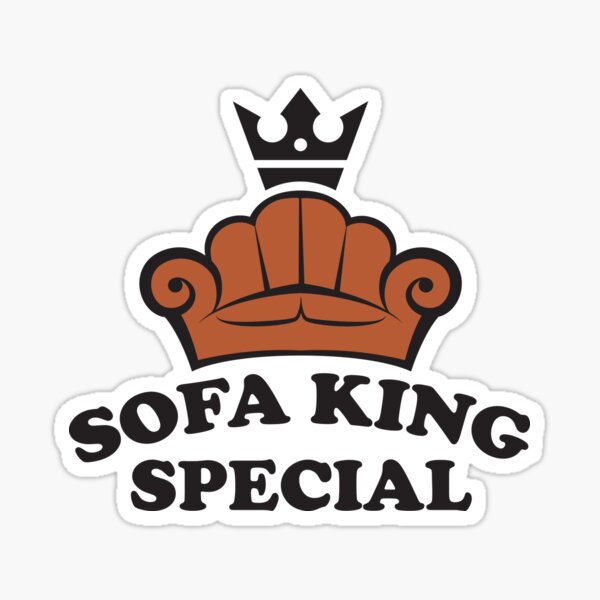 "Sofa King Special" Sticker for Sale by MonkeyBusinessC | Redbubble