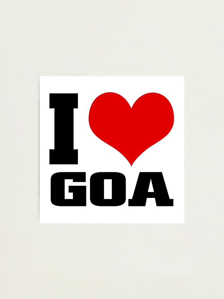 "I love GOA" Photographic Print for Sale by Thestarrysky | Redbubble