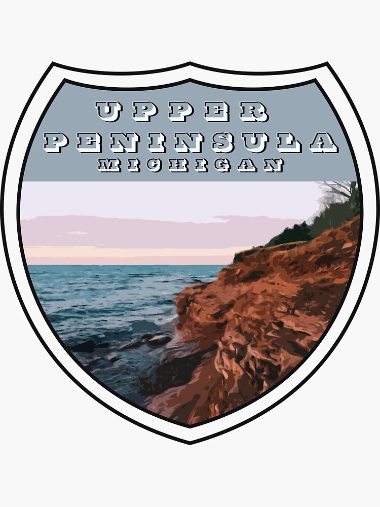 "Upper Peninsula Michigan " Sticker for Sale by brookenich05 | Redbubble