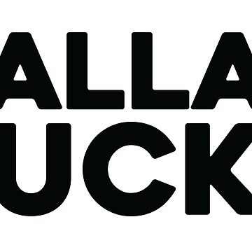 "DALLAS SUCKS" Sticker for Sale by Wewearwentz | Redbubble