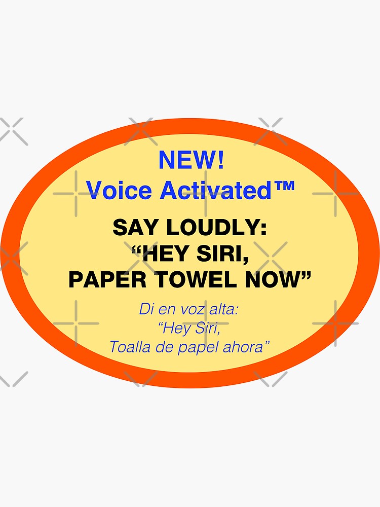 "Hey Siri ! Paper Towel Sticker" Sticker for Sale by JohnGymnast ...