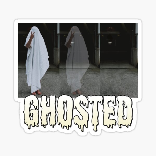 "GHOSTED" Sticker by GraphicDrip | Redbubble