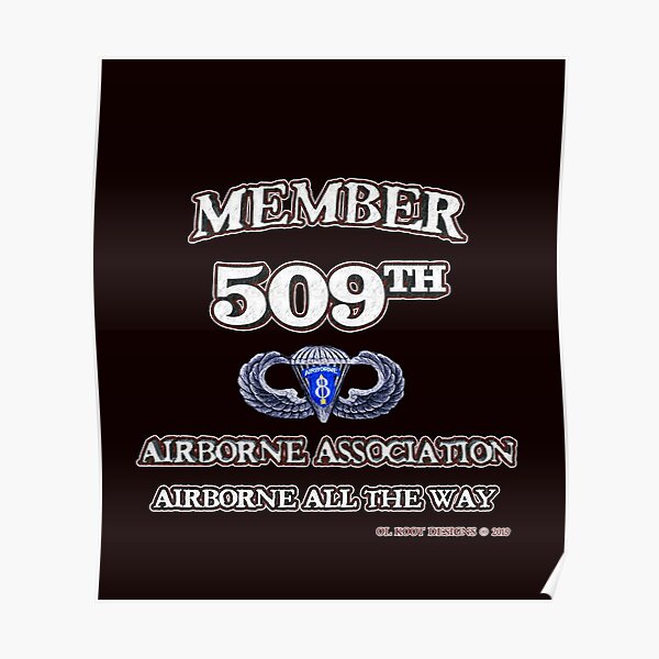 "MEMBER 509th AIRBORNE ASSOC." Poster for Sale by Ol-Koot | Redbubble