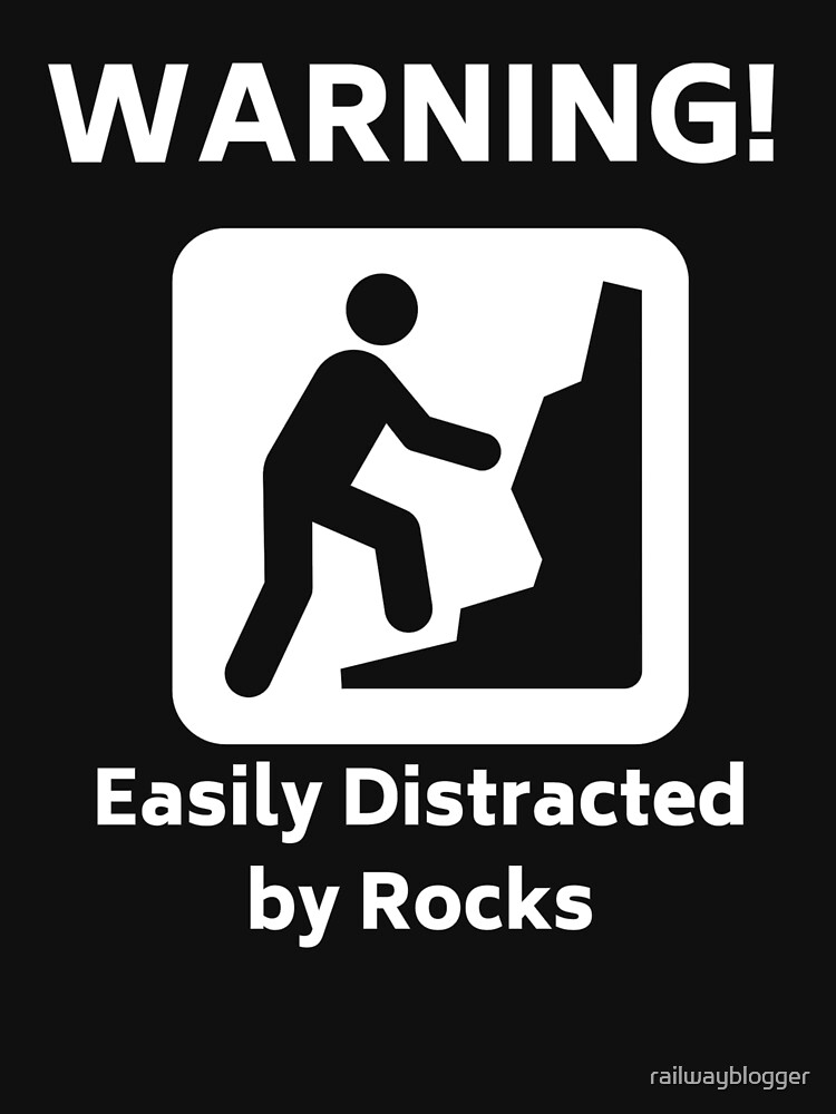 "Warning! - Easily Distracted By Rocks - Funny Geology T-Shirt ...