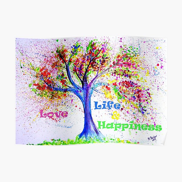 "Tree of Life - Love, Life & Happiness" Poster for Sale by artshop77 ...