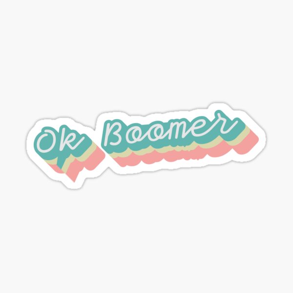"OK Boomer" Sticker for Sale by nerdydesigns | Redbubble