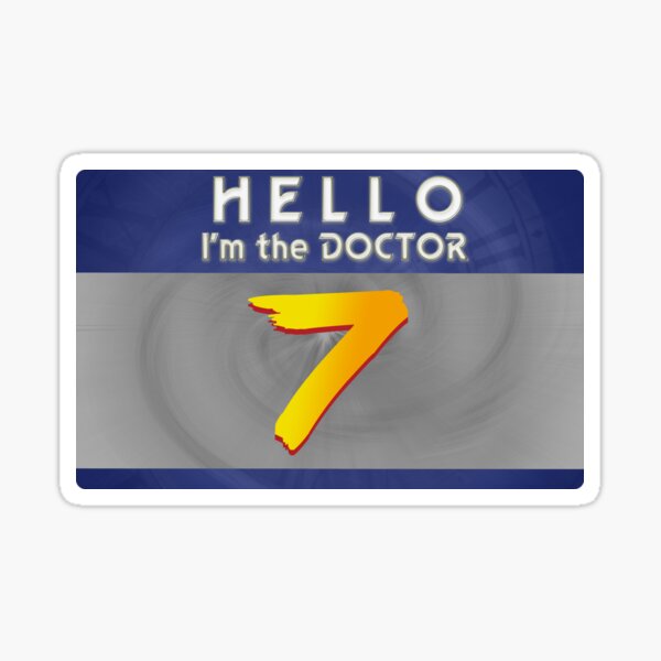 "Hello I'm the (seventh) Doctor" Sticker for Sale by Dante424325 ...