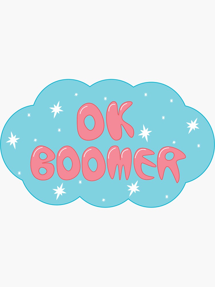 "Ok Boomer" Sticker for Sale by bridgebee | Redbubble