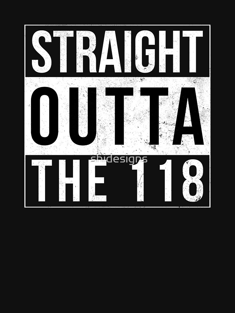 "The 118" T-shirt for Sale by shidesigns | Redbubble | the 118 t-shirts ...