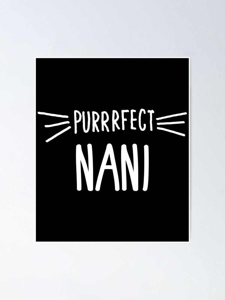 "Nani Gift Cute Perfect Nani Cat Lover design" Poster by farhanhafeez ...