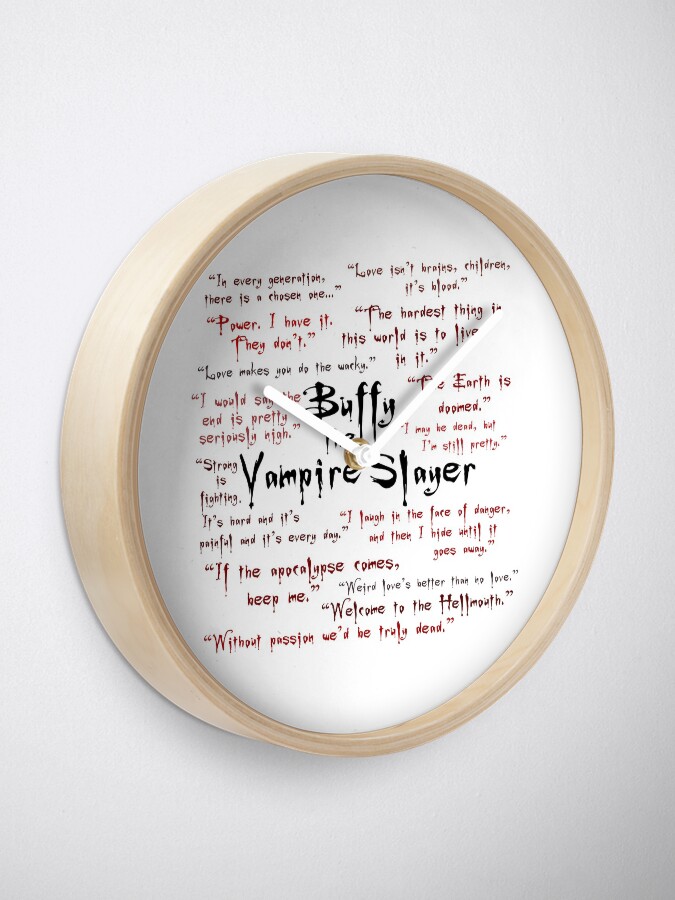 Buffy The Vampire Slayer Quotes Clock