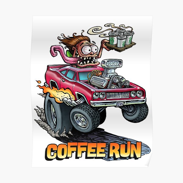 "Coffee Run design" Poster by marshallx | Redbubble