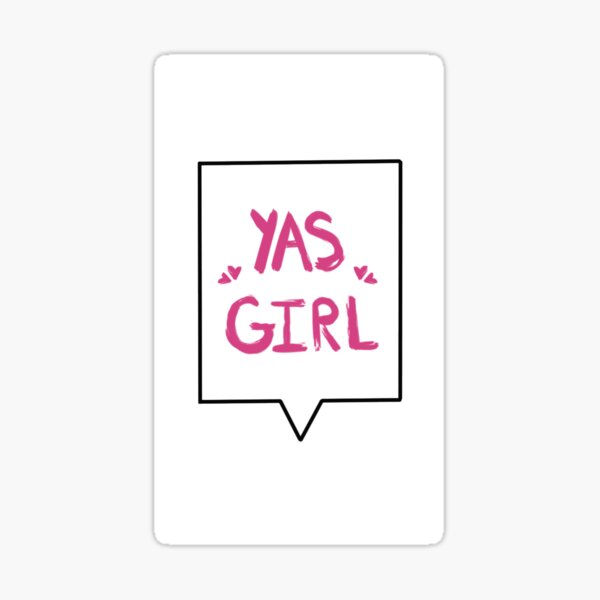"Yas Girl" Sticker for Sale by Briteya | Redbubble