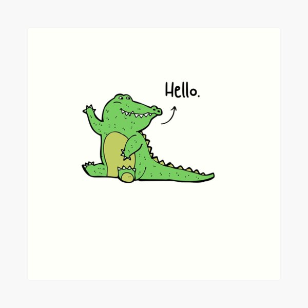 "Hello Crocodile Pet Funny Happy Sarcastic Spiritual Animal Birthday ...