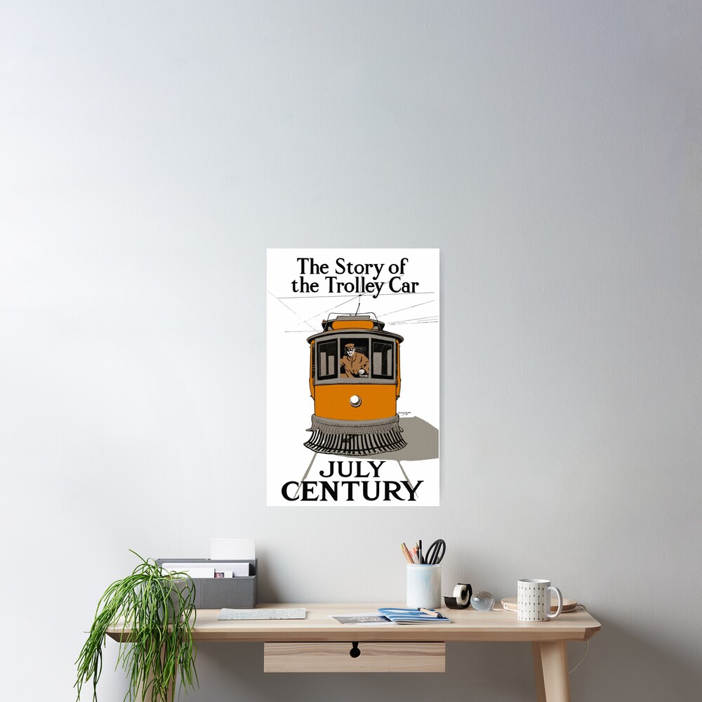 "The Story Of The Trolley Car - Vintage Electric Streetcar Ad" Poster ...