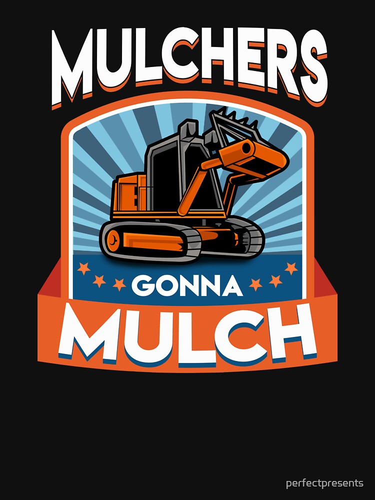 "Funny Mulchers Gonna Mulch Gardening Love Plants" Essential T-Shirt ...