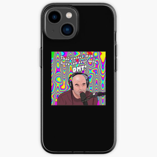 "Joe Rogan - That's Crazy Man, Have You Ever Done DMT" iPhone Case for ...