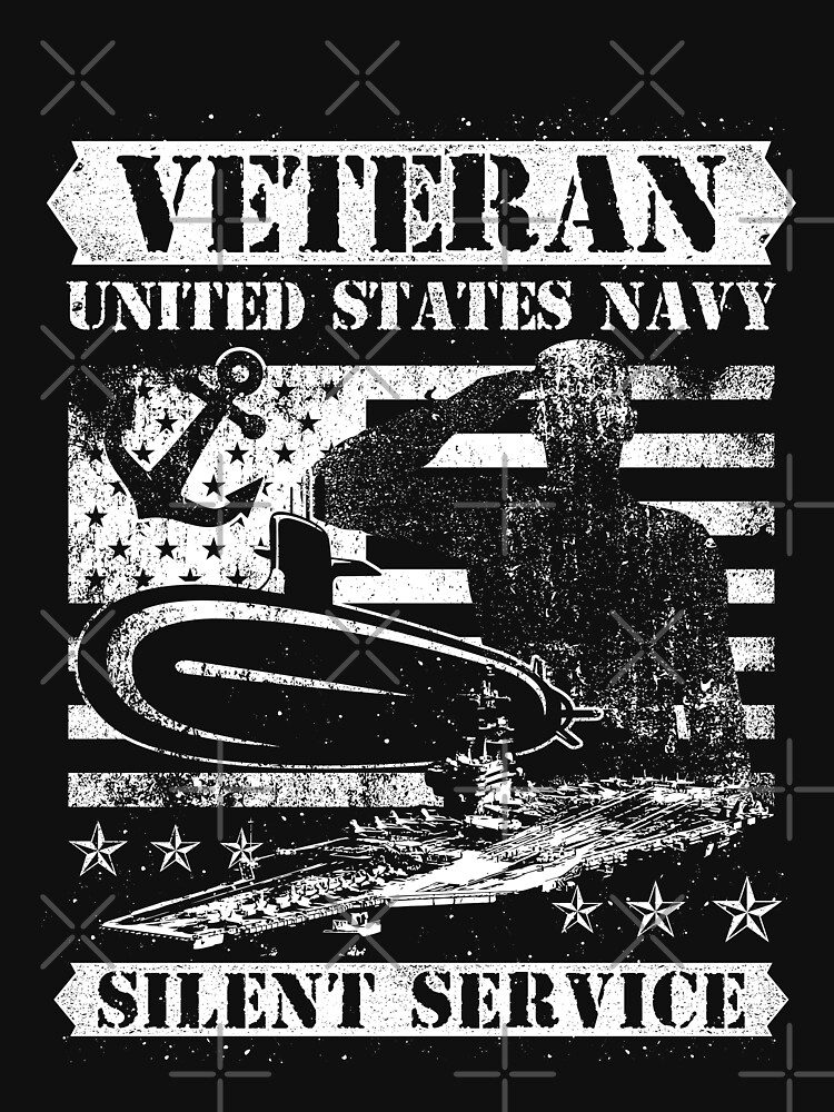 "U.S. Navy Silent Service - Military Veteran" T-shirt for Sale by ...
