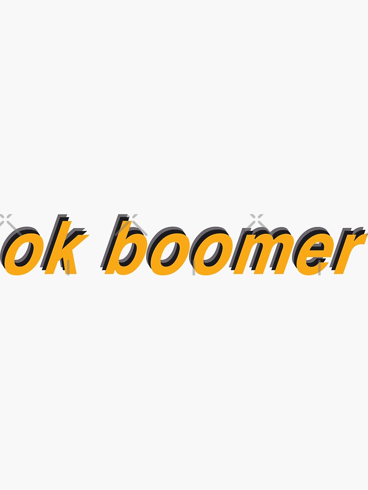 "Ok Boomer Gold" Sticker for Sale by Nemo312 | Redbubble