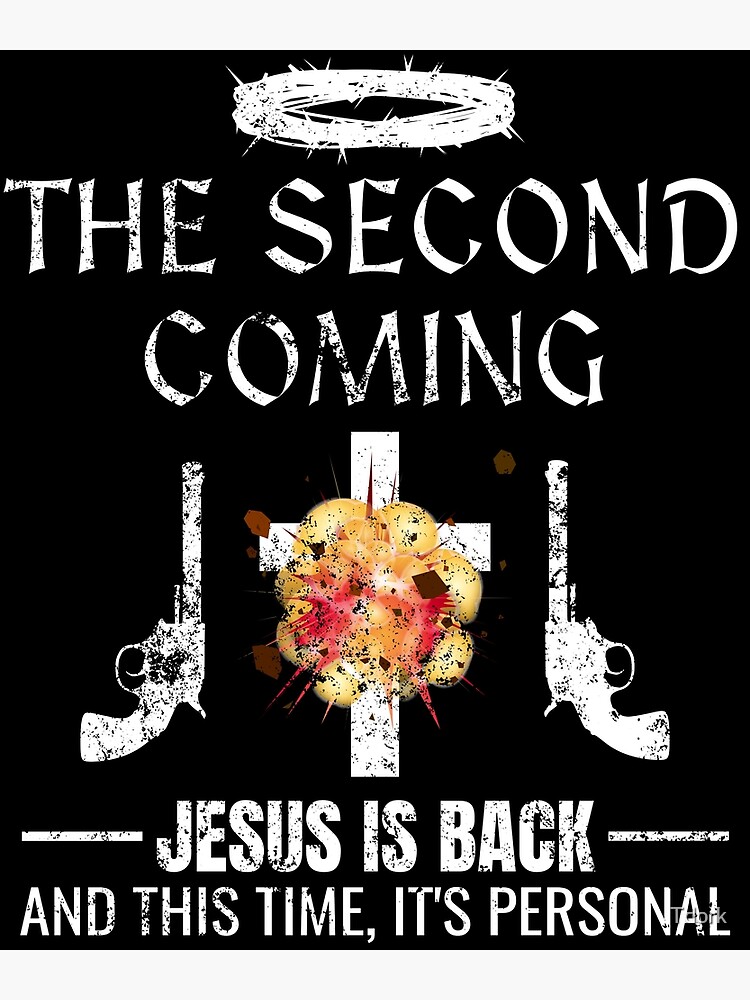 "Jesus is back" Poster by Tdork | Redbubble