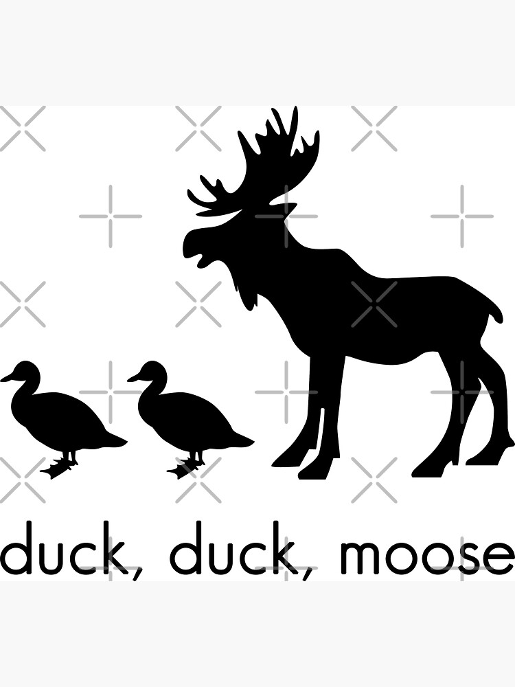 "Duck Duck Moose" Sticker by CafePretzel | Redbubble