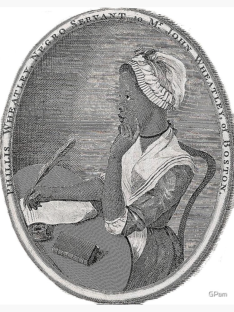 "Phillis Wheatley" Poster by GPam | Redbubble