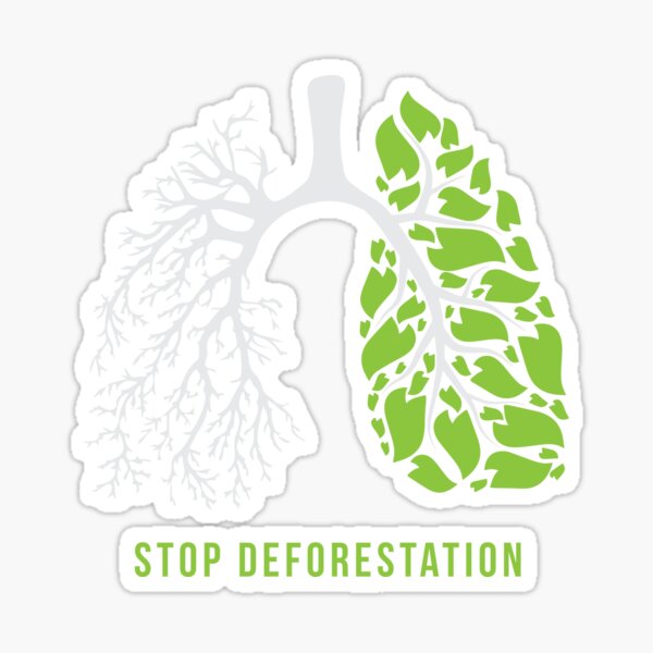 "Stop deforestation - The lung of nature" Sticker for Sale by Mohja ...