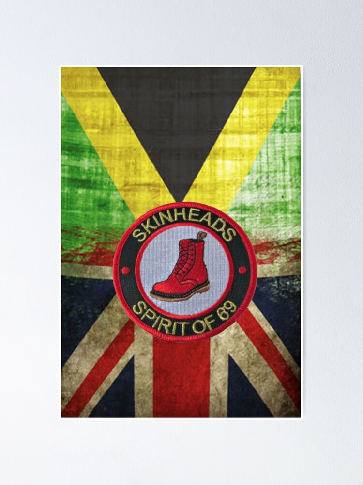 "Skinheads Spirit Of 69 Remembrance Gear" Poster by NorthernSoulz | Redbubble