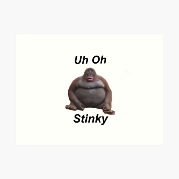 "Uh Oh Stinky Le Monke" Art Print by cosetteswan | Redbubble