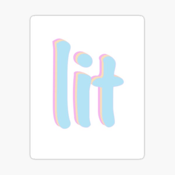 "Lit colourful sticker " Sticker by SpaceGirl44 | Redbubble