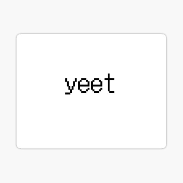 "yeet simple text" Sticker for Sale by zoeycreates | Redbubble