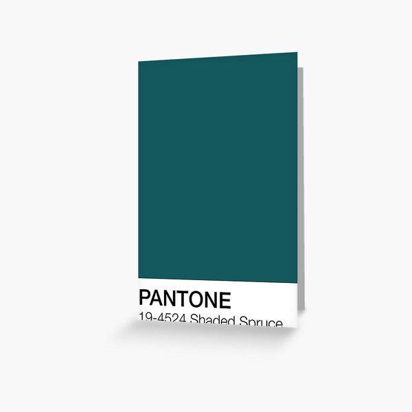 "Shaded Spruce Pantone Shade " Greeting Card for Sale by allilapps ...
