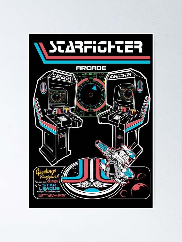 "Starfighter Arcade Version 3" Poster by myronmhouse | Redbubble