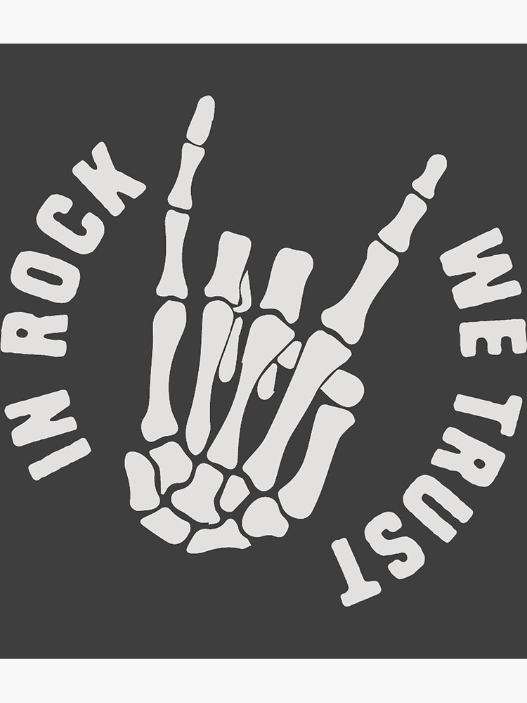 "IN ROCK WE TRUST Graphite" Poster by cobainclothing | Redbubble