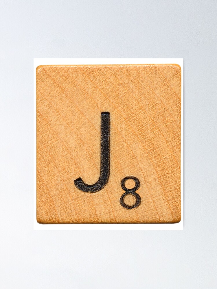 "Scrabble Letter Tile 'J'" Poster for Sale by goldenanchor | Redbubble