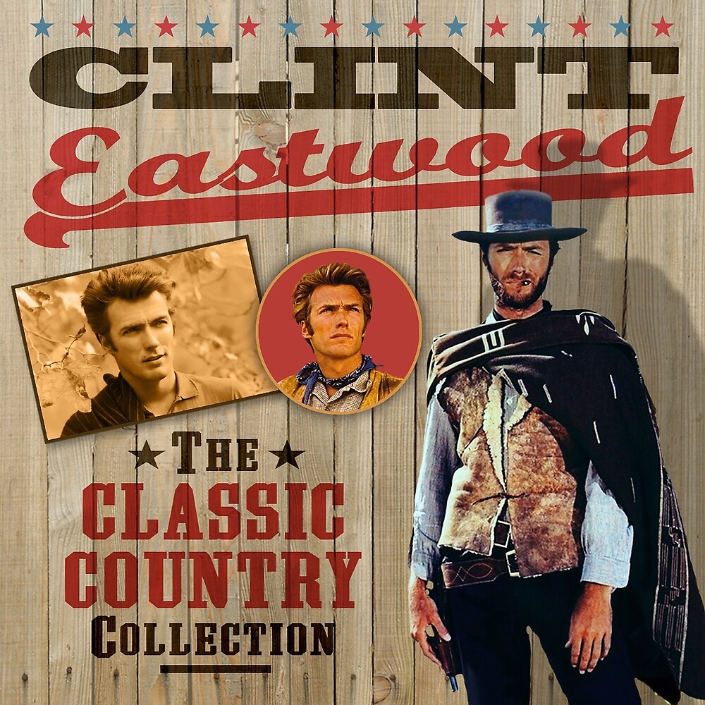 "Clint Eastwood - The Ultimate Country Collection" by DAVID RICHARDSON ...