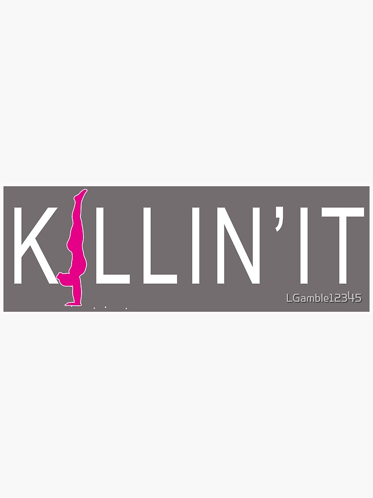 "Cool Killin it Gymnastics style Gift for Girls" Sticker for Sale by ...