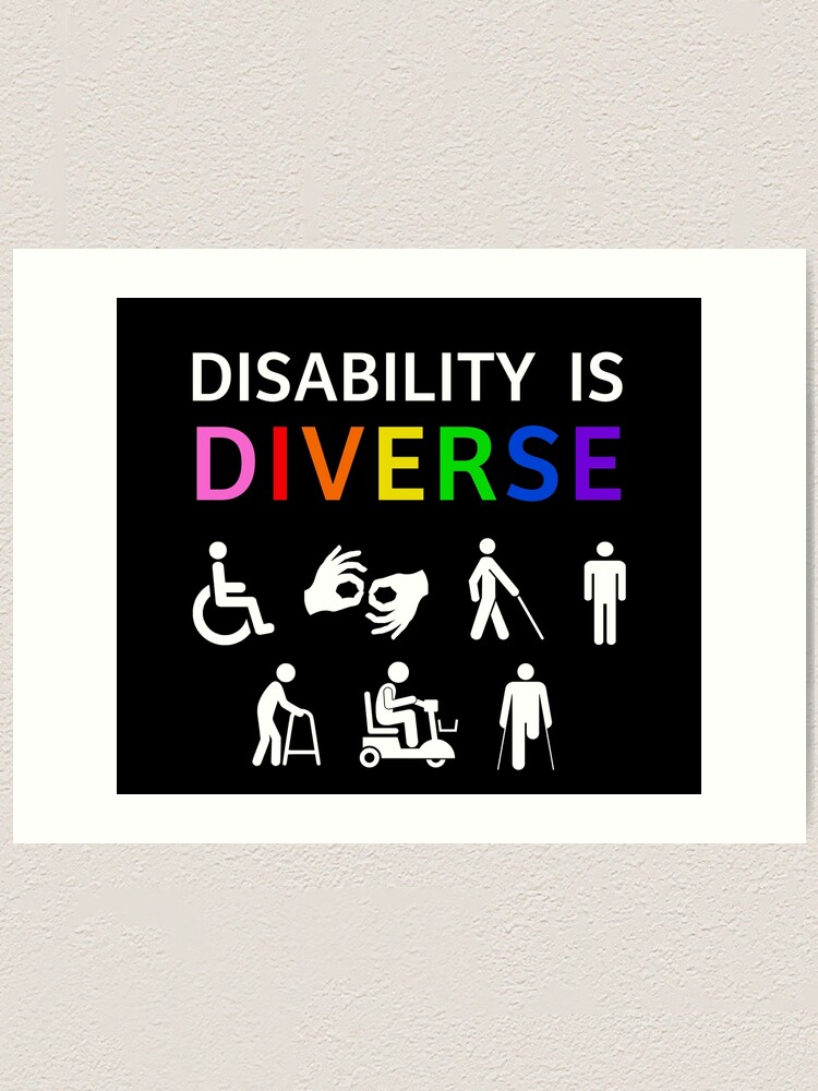 "Disability Is Diverse Rainbow Pride" Art Print by awarenessgearco ...