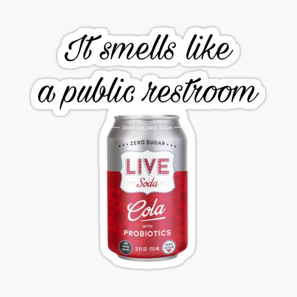 "it smells like a public restroom kombucha girl" Sticker for Sale by ...