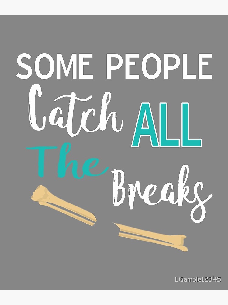 Funny Fracture Quotes