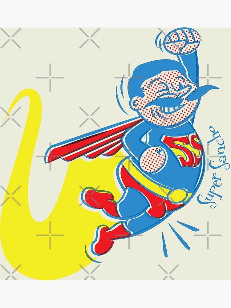 "SUPER SANCHO" Poster for Sale by SAUHER | Redbubble