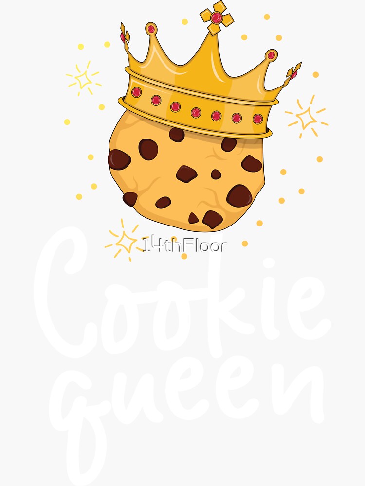 "Cookie Queen Cute Chocolate Chip Foodie Gift Girls Women" Sticker by ...