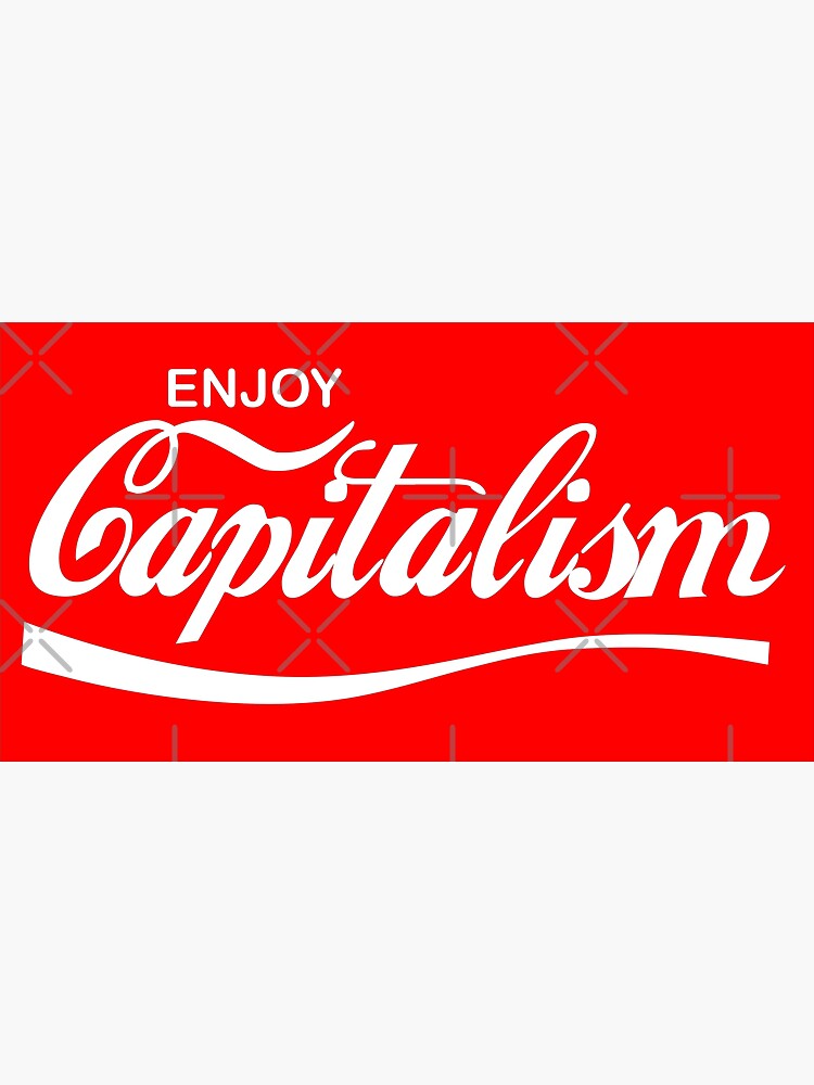 "Enjoy Capitalism - Coke Inspired" Sticker for Sale by breh-art | Redbubble