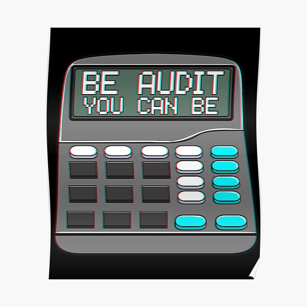"Be Audit You Can Be Funny Accountant Auditor Pun" Poster by ...
